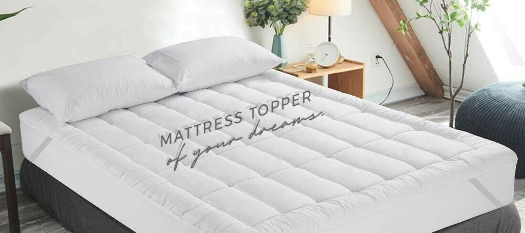 What Is A Mattress Topper And Why Do You Need One?